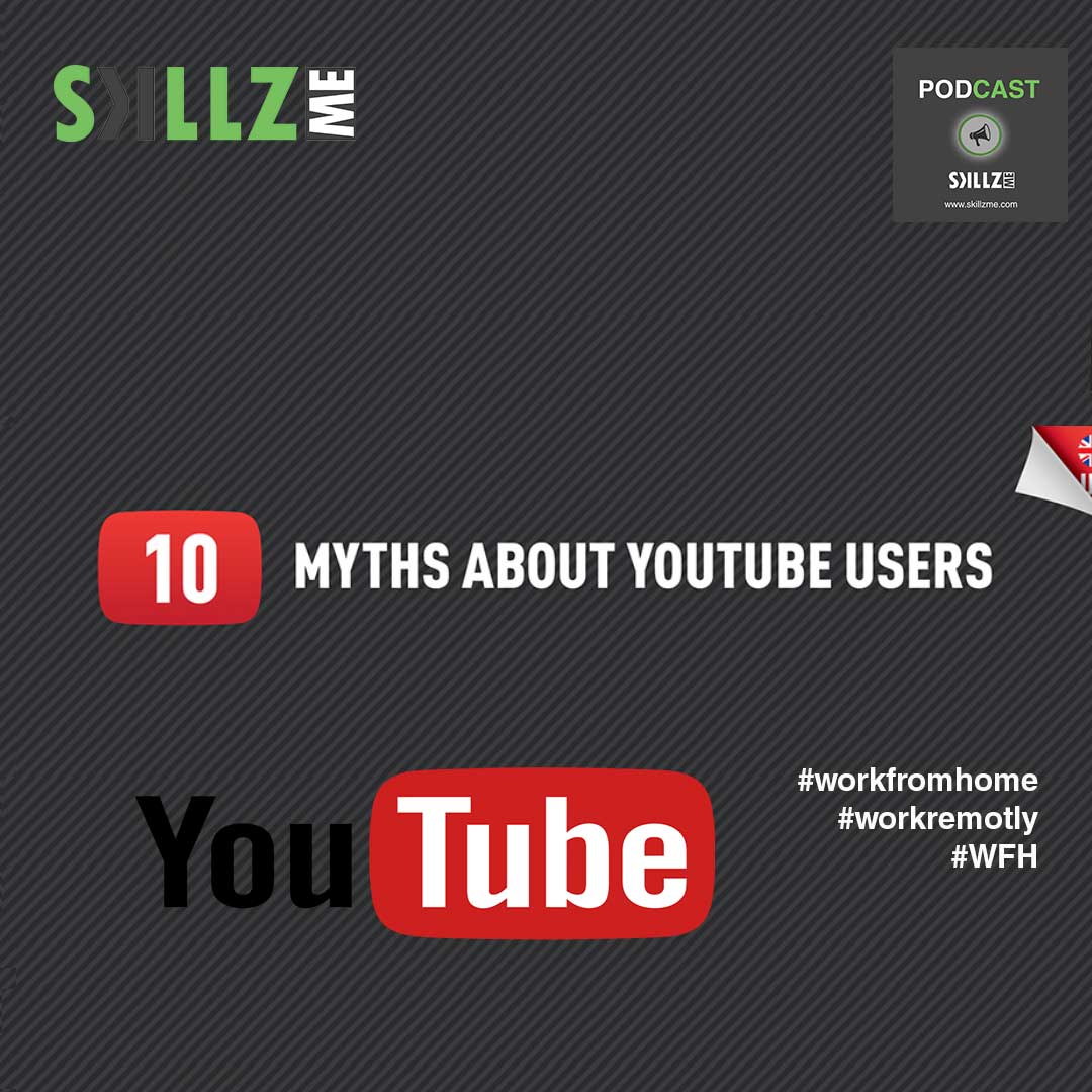 YouTube Users: 10 Myths Demystified [Infographic] » Skillz Middle East