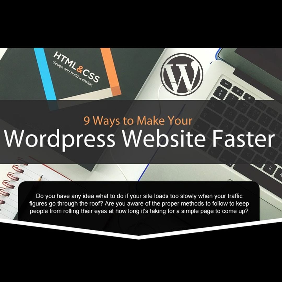 9 Ways to Make your WordPress Website Faster [Infographic] » Skillz ME