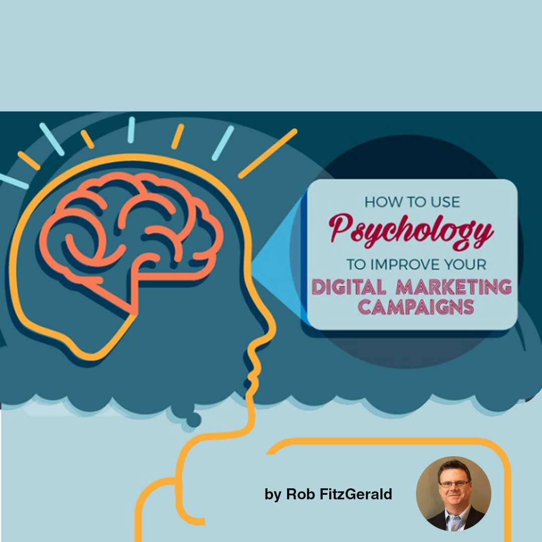 How to Use Psychology to Improve Your Digital Marketing Campaigns ...