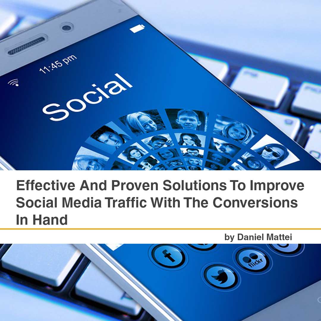 Effective And Proven Solutions To Improve Social Media Traffic » Skillz ME