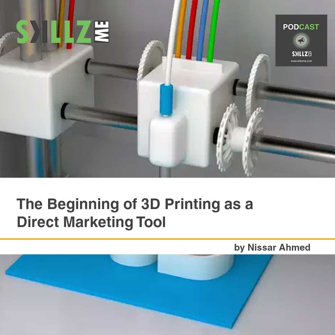The Beginning of 3D Printing as a Direct Marketing Tool » Skillz ME