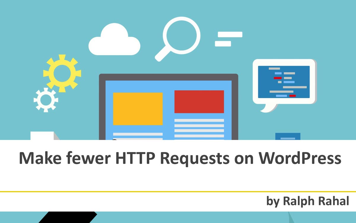 Make fewer HTTP Requests on WordPress [Infographic]»Skillz Middle East