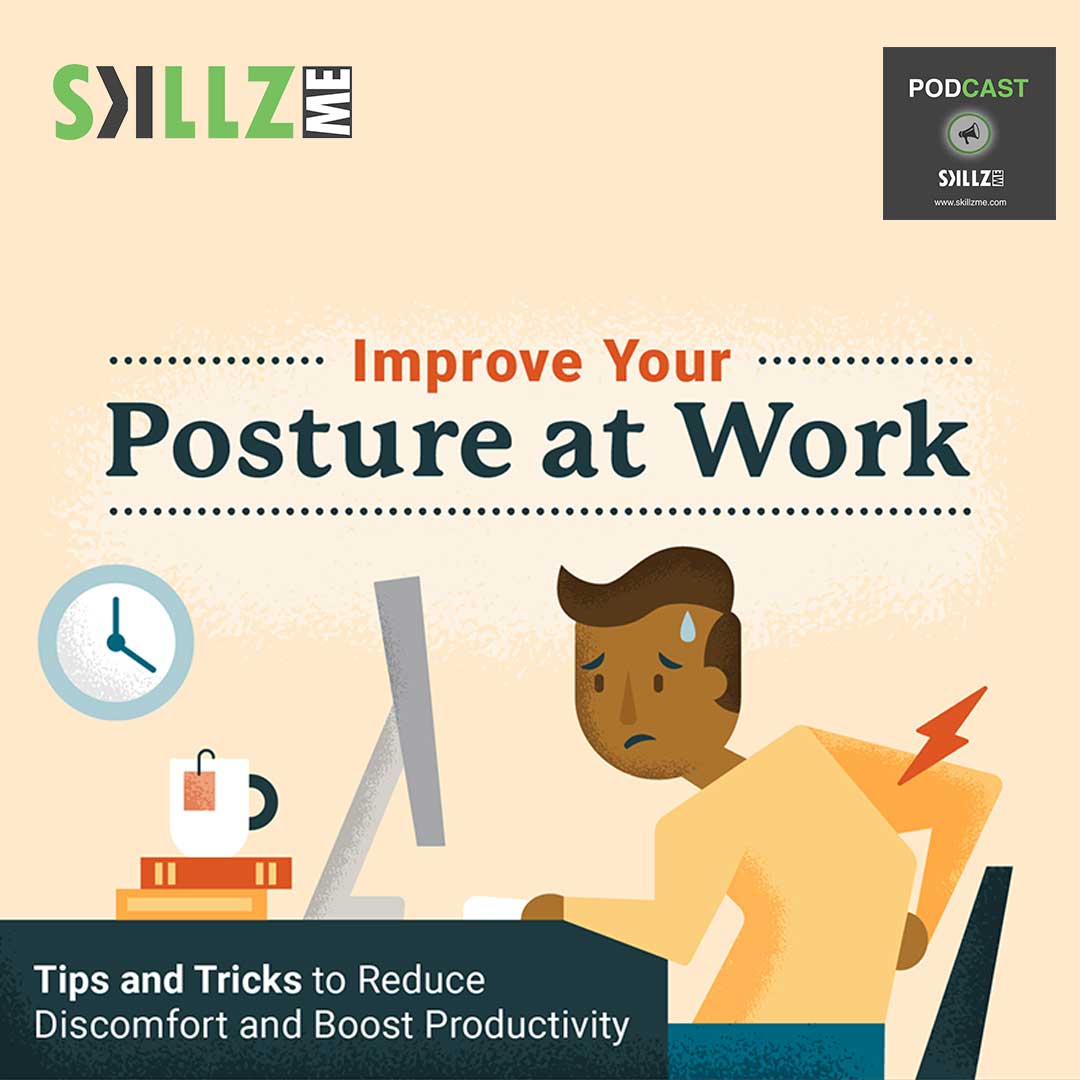 How to Improve your Posture at Work [Infographic] » Skillz Middle East