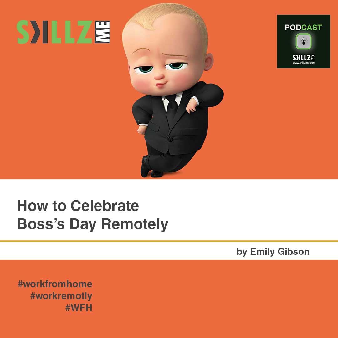 How to Celebrate Boss’s Day Remotely [Infographic] » Skillz Middle East