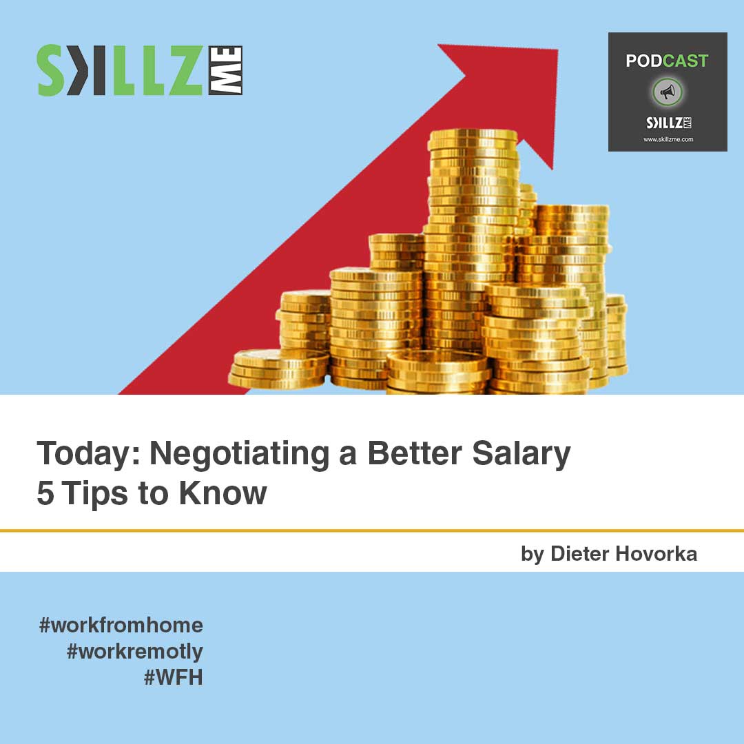 Today: Negotiating a Better Salary 5 Tips to Know [Infographic] » Skillz ME