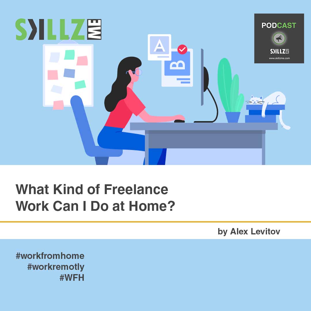 What Kind of Freelance Work Can I Do at Home? » Skillz Middle East