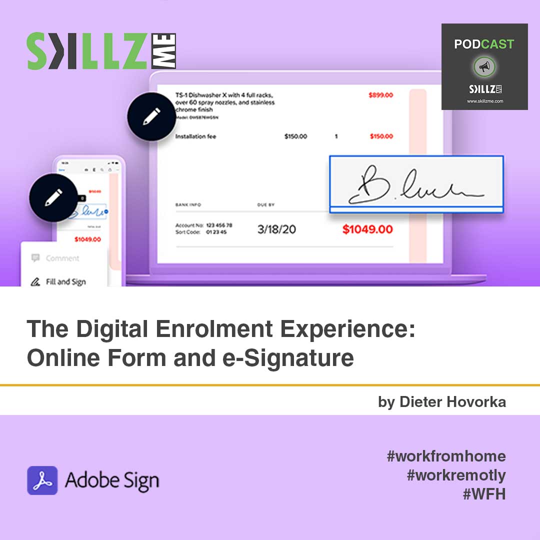 The Digital Enrolment Experience: Online Form and e-Signature
