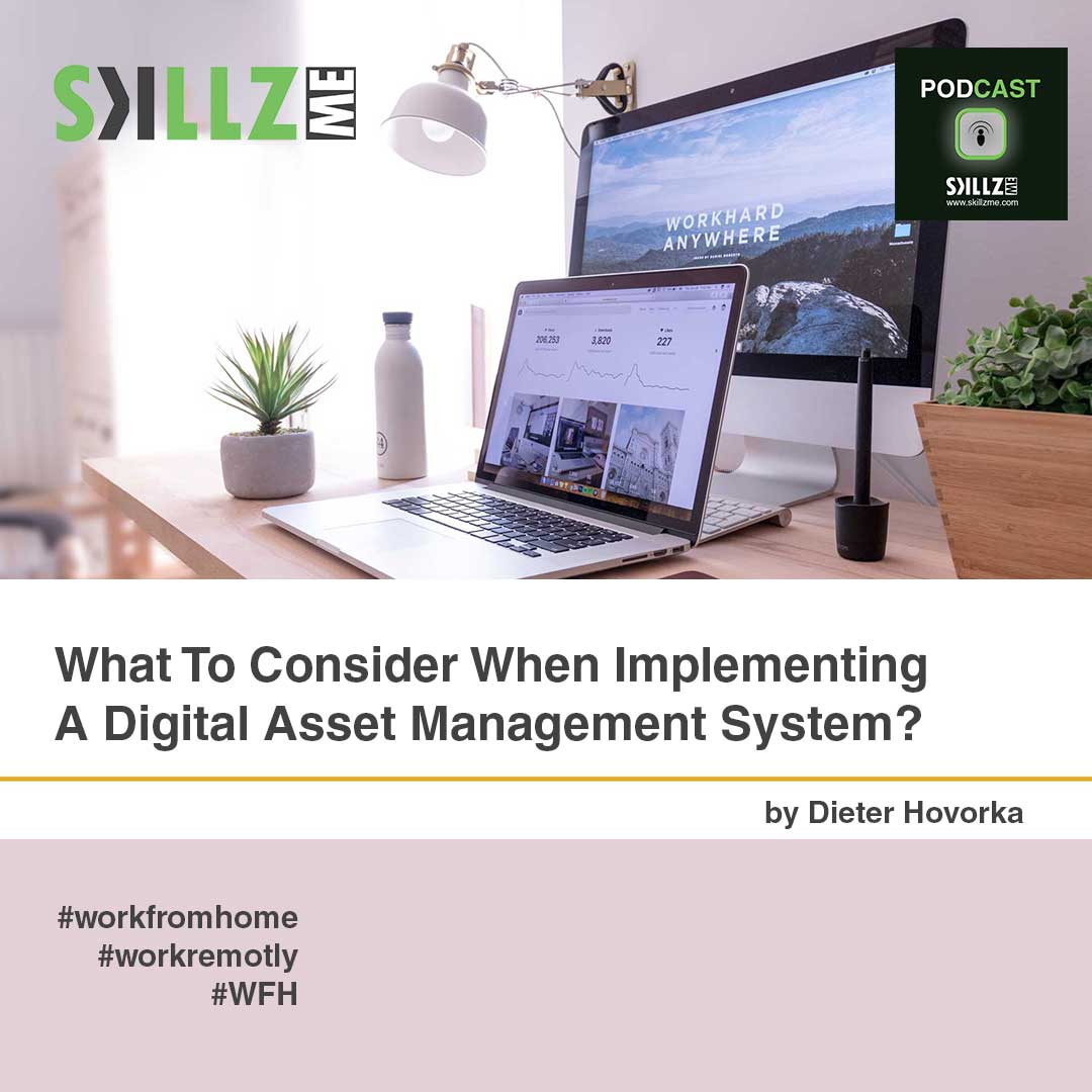 Implementing A Digital Asset Management System: What To Consider