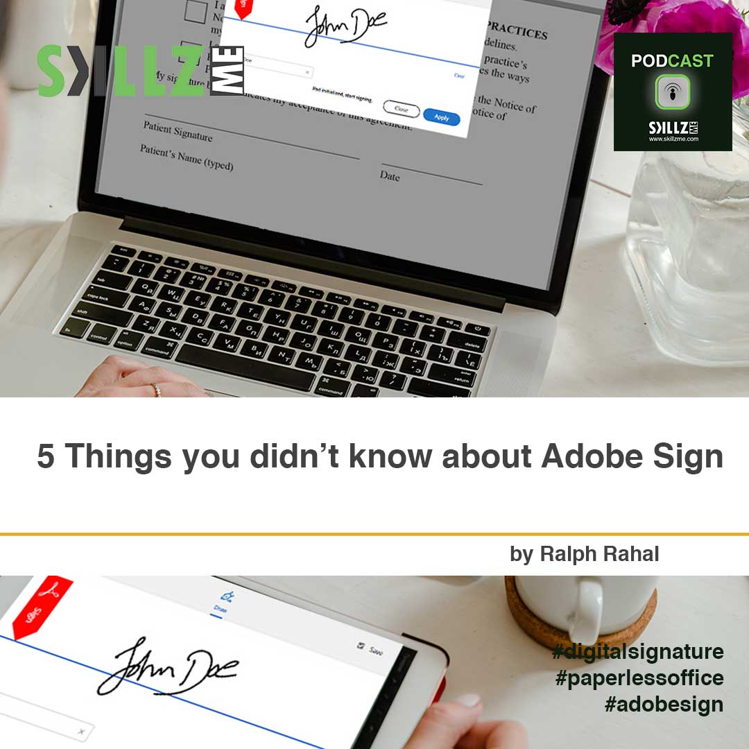 5 Things you didn't know about Adobe Sign » Skillz Middle East