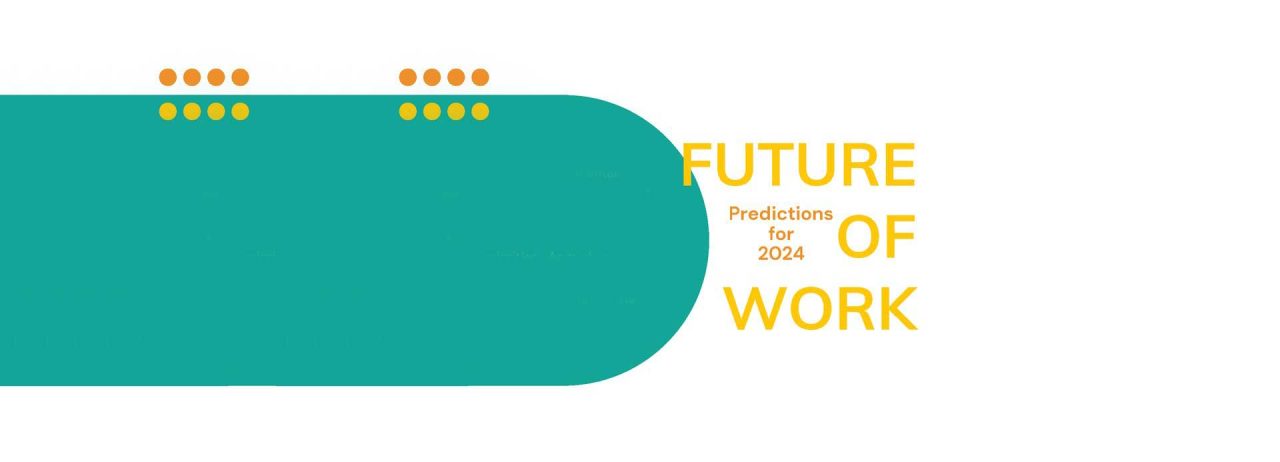 Future of Work - Predictions for 2024 [Infographic] » Skillz Middle East