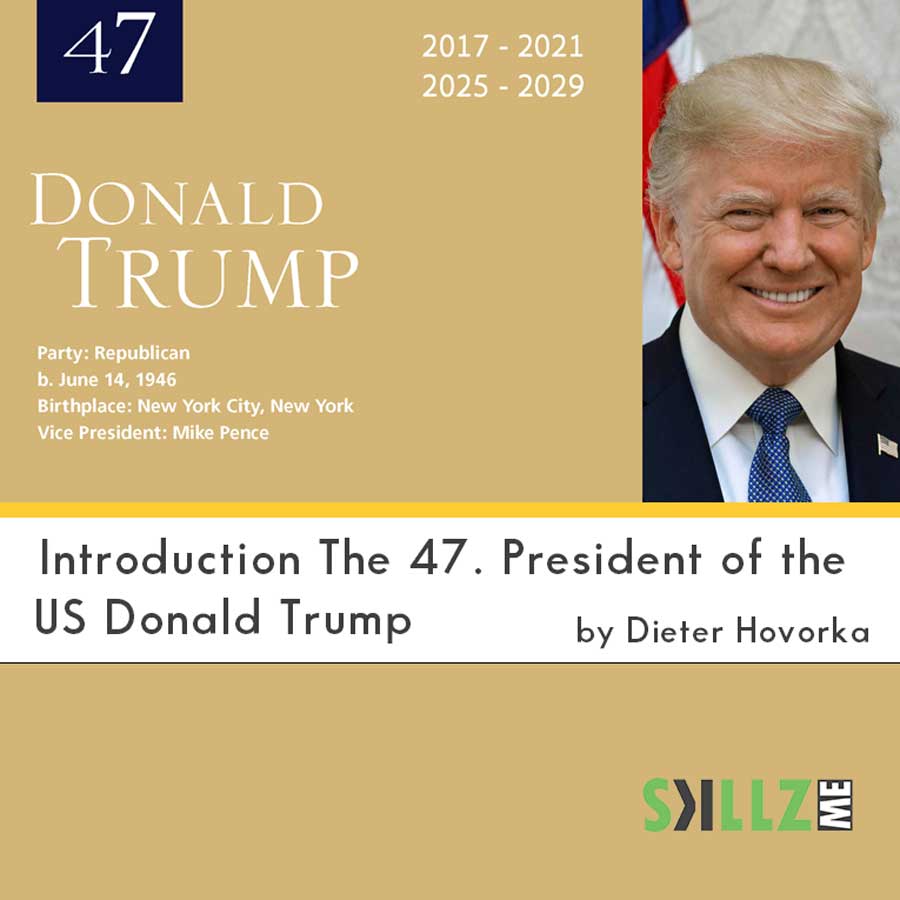 Introduction The 47. President Donald Trump of the United States ...