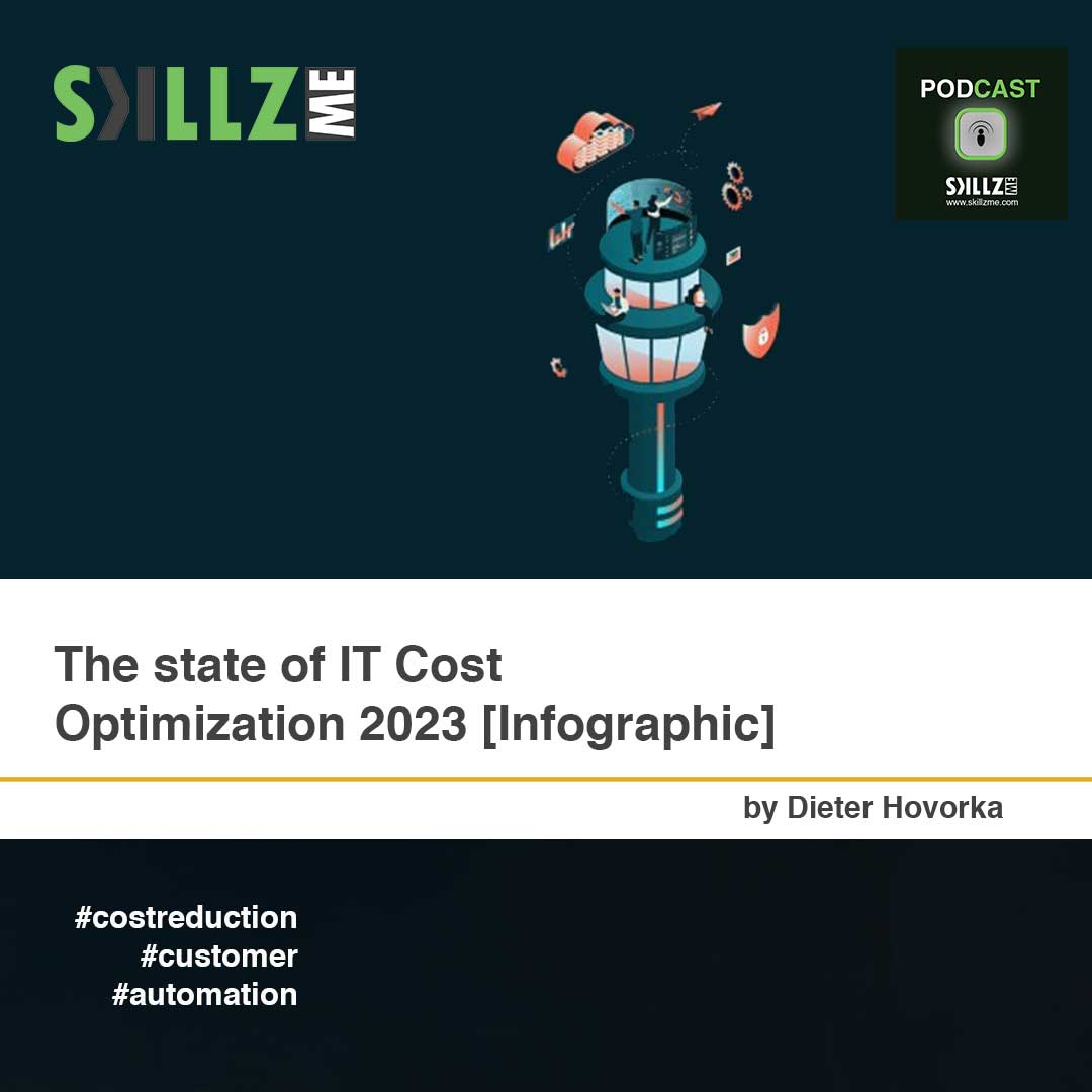 The state of IT Cost Optimization 2023 [Infographic] » Skillz Middle East