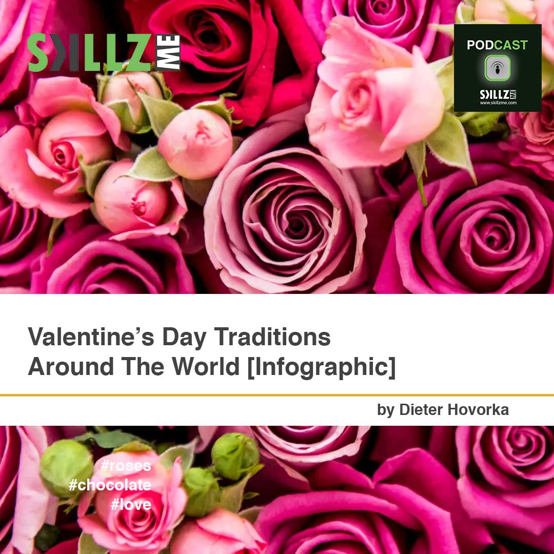 Valentine's Day Traditions Around The World [Infographic] » Skillz ...