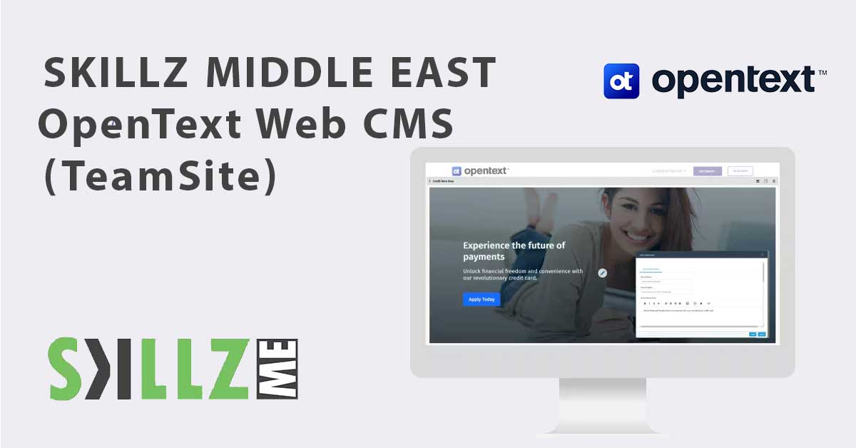 OpenText Web CMS (TeamSite) » Skillz Middle East